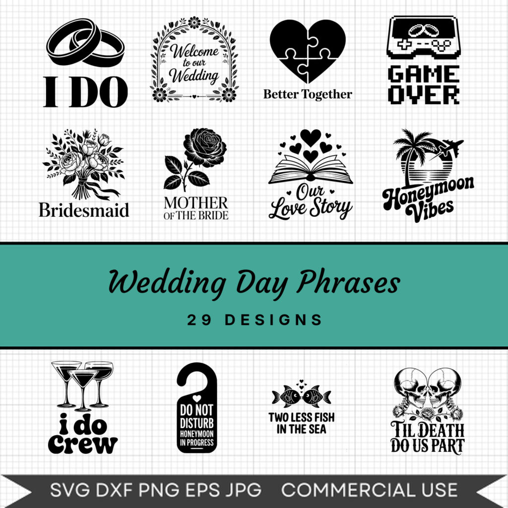 Wedding Day Phrases – 29 Instant Download Svg Images – Creative Meadow