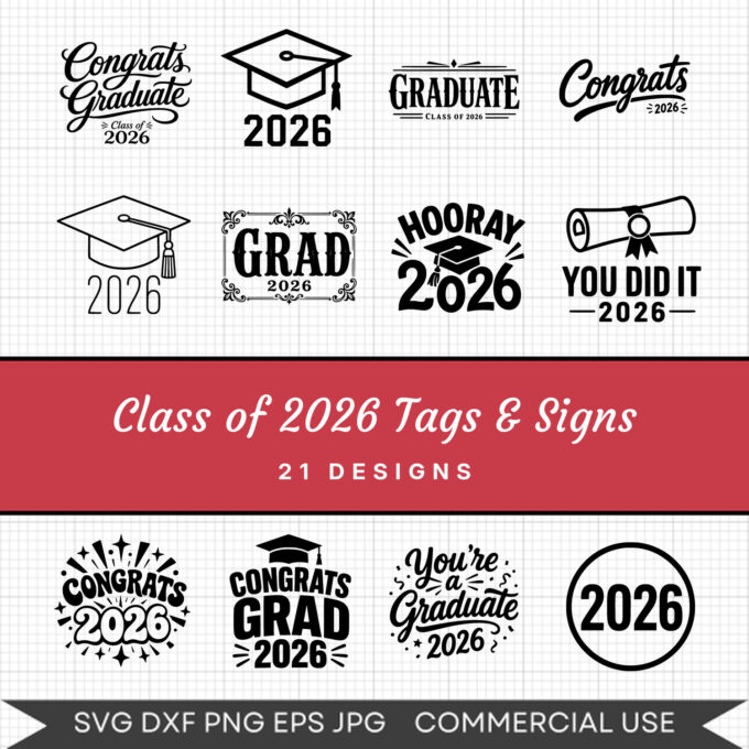 Class of 2026 Tags & Signs – 21 Instant Download Svg Images – Creative ...