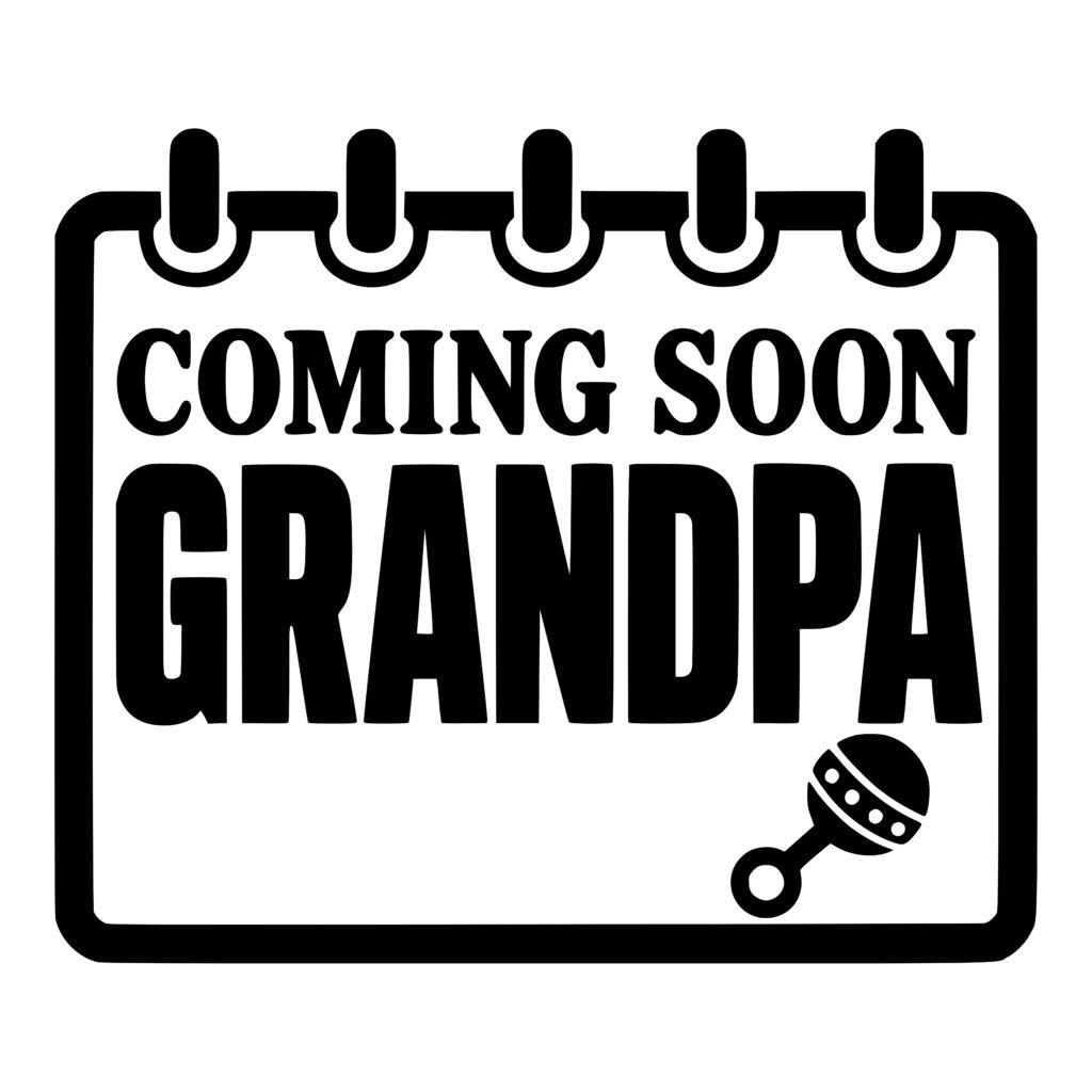 Grandpa Coming Soon – Creative Meadow